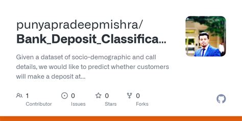 Github Punyapradeepmishra Bank Deposit Classification Given A Dataset Of Socio Demographic