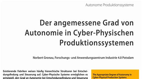 The Appropriate Degree Of Autonomy In Cyber Physical Production Systems Industry 40 Science
