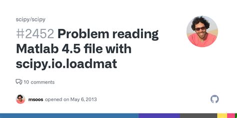 Problem Reading Matlab 4 5 File With Scipy Io Loadmat Issue 2452 Scipy Scipy GitHub