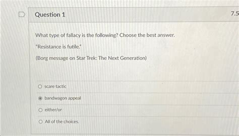 Solved Question 1what Type Of Fallacy Is The Following