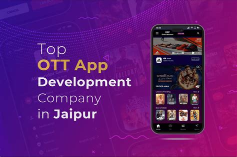 Leading Ott App Development In Jaipur Streaming Platform Services