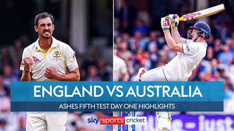 England Vs Australia Day One Full Highlights Cricket News Sky Sports