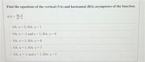 Solved Find The Equations Of The Vertical Va And