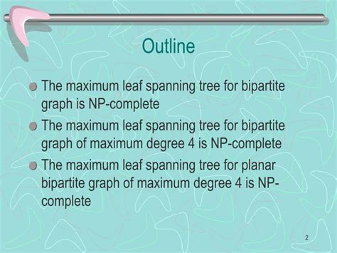 Ppt Variations Of The Maximum Leaf Spanning Tree Problem For
