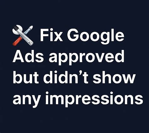 Muhammad 𝗙𝗶𝘅 𝗚𝗼𝗼𝗴𝗹𝗲 𝗔𝗱𝘀 𝗮𝗽𝗽𝗿𝗼𝘃𝗲𝗱 𝗯𝘂𝘁 𝗱𝗶𝗱𝗻𝘁 𝘀𝗵𝗼𝘄 𝗮𝗻𝘆 𝗶𝗺𝗽𝗿𝗲𝘀𝘀𝗶𝗼𝗻𝘀