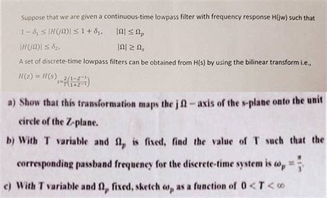 Solved Suppose That We Are Given A Continuous Time Lowpass