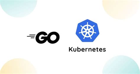 Generically Working With Kubernetes Objects In Go By Jason Snouffer Itnext