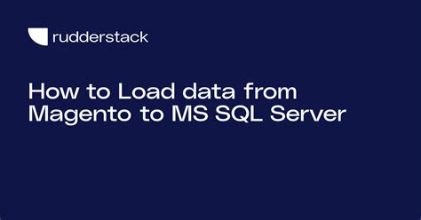 How To Load Data From Magento To Ms Sql Server