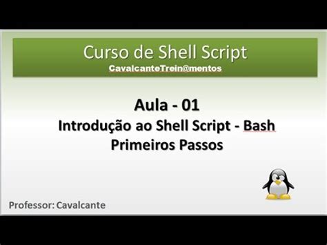 Curso Shell Script Aula Introducao Ao Shell Script Bash YouTube