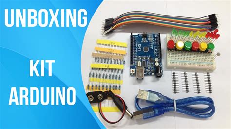 Unboxing Kit Arduino Youtube