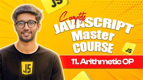 11 Arithmetic Operator In Javascript Javascript Master Course In