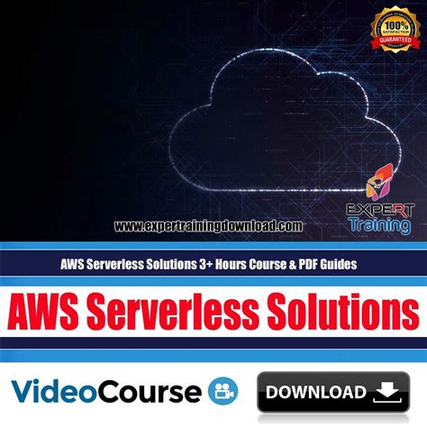 Aws Serverless Solutions 3 Hours Course And Pdf Guides Expert Training