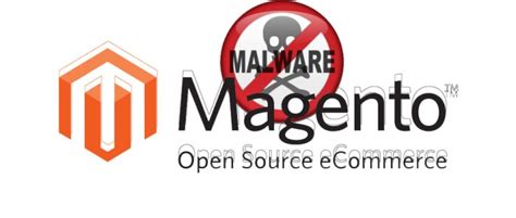 Solutions To Remove Magento Malware Magento X