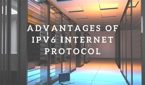 advantages of ipv6 internet protocol oudel inc