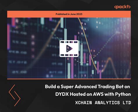 Build A Super Advanced Trading Bot On Dydx Hosted On Aws With Python Catálogo