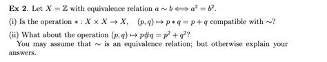 Solved Ex 2 Let X Z With Equivalence Relation A∼b A2 B2