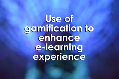 Use Of Gamification To Enhance E Learning Experience — University Xp