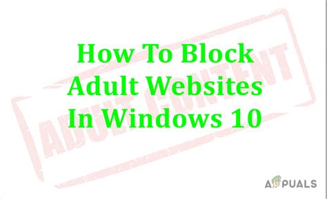 Setup Parental Controls In Windows Or Blocking Adult Content