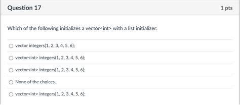 Solved Which Of The Following Initializes A Vector