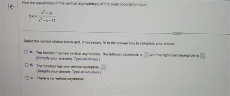Solved Find The Equations ﻿of The Vertical Asymptotes