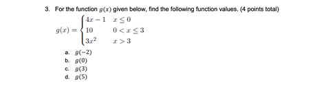 solved 3 for the function g x given below find the