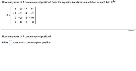 Solved How Many Rows Of A Contain A Pivot Position Does The Chegg Com