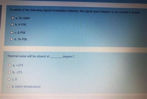 Solved In Which Of The Following Digital Modulation Schemes Chegg Com