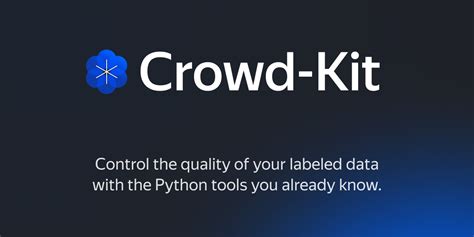 github toloka crowd kit control the quality of your labeled data