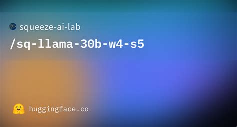 Squeeze Ai Lab Sq Llama B W S Hugging Face