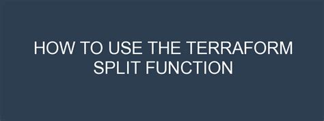 how to use the terraform split function buildvirtual