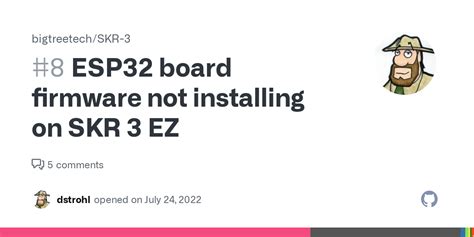 Esp32 Board Firmware Not Installing On Skr 3 Ez · Issue 8 · Bigtreetechskr 3 · Github