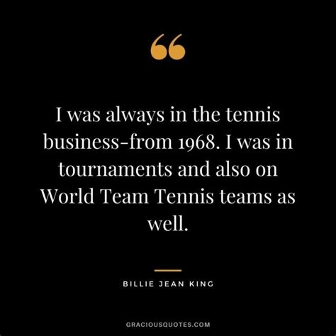 44 Inspirational Billie Jean King Quotes Tennis