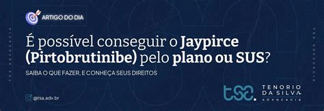 Como Conseguir O Jaypirce Pirtobrutinibe Pelo Plano De Saúde Ou Pelo