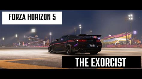 Forza Horizon 5 Hennesey Camaro The Exorcist Youtube