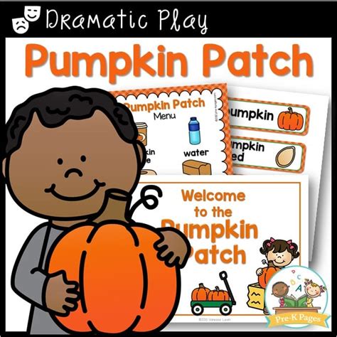 Dramatic Play Pumpkin Patch Pre K Pages