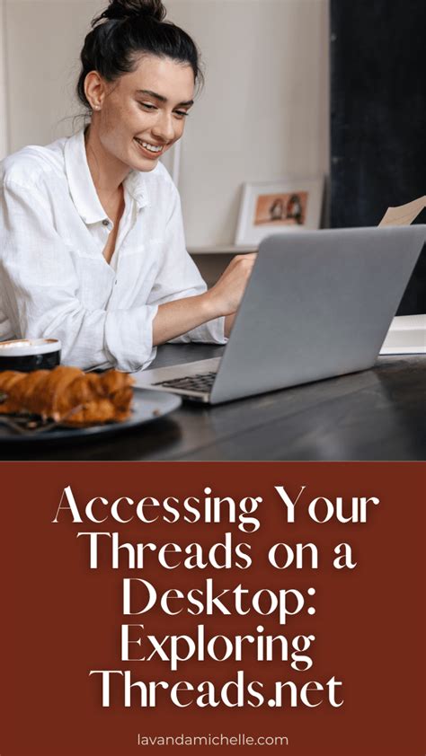 Accessing Your Threads On A Desktop Exploring Lavandamichelle