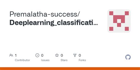 Github Premalatha Successdeeplearningclassification