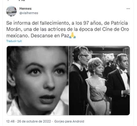 Patricia Morán Actress From The Golden Age Of Mexican Cinema Dies At 97