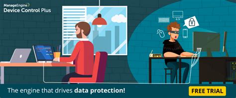 Prevent Data Leaks With Manageengine Device Control Plus Manageengine Blog