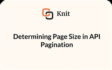how to determine the appropriate page size for a paginated api