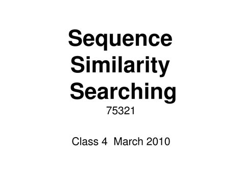 ppt sequence similarity searching powerpoint presentation free