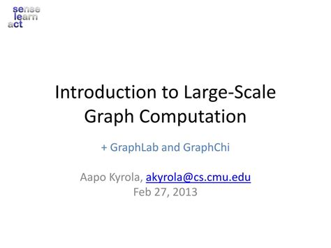 Ppt Introduction To Large Scale Graph Computation Powerpoint Presentation Id5447146
