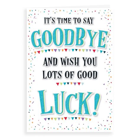 Good Luck Goodbye Greetings Goodbye And Good Luck Card King