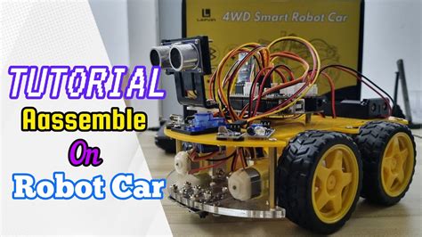 Lafvin 4wd Smart Robot Car V2 Assemble Tutorial Youtube