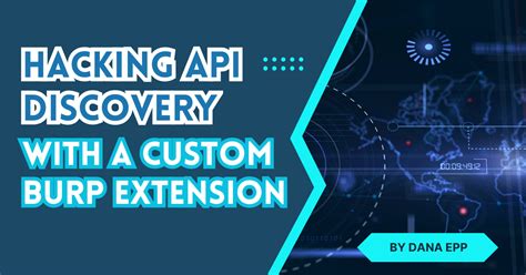 Hacking API Discovery With A Custom Burp Extension