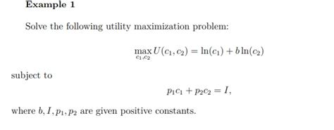 Solved Example 1 Solve The Following Utility Maximization