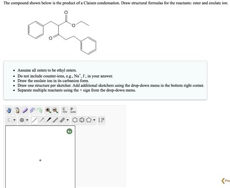 solved the compound shown below is the product of a claisen