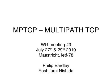 Ppt Mptcp Multipath Tcp Powerpoint Presentation Free Download Id5689136