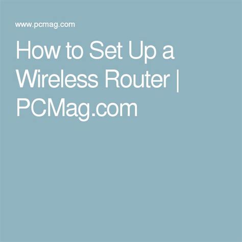 How To Set Up And Optimize Your Wi Fi Router For The Best Performance Wireless Router Router