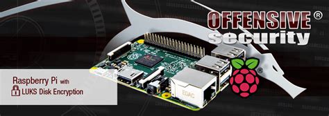 Kali Linux On A Raspberry Pi Ab2 With Disk Encryption